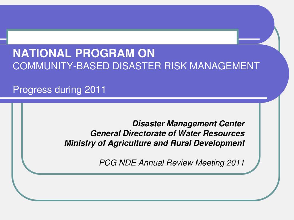 PPT - NATIONAL PROGRAM ON COMMUNITY-BASED DISASTER RISK MANAGEMENT ...