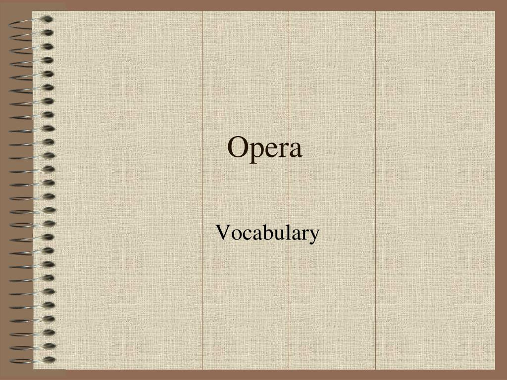 PPT - Opera PowerPoint Presentation, free download - ID:4029379