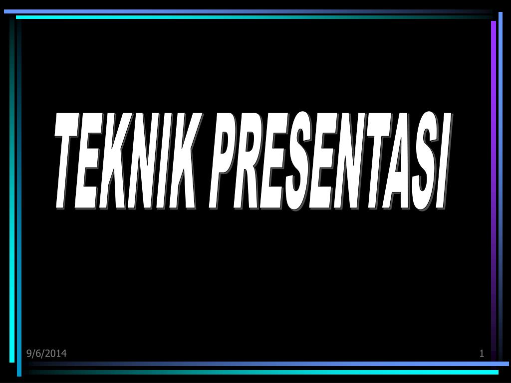 PPT - TEKNIK PRESENTASI PowerPoint Presentation, free download - ID:4031800