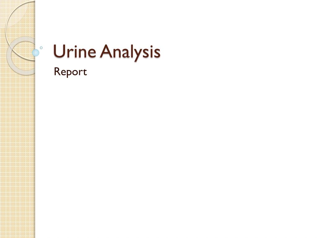 PPT - Urine Analysis PowerPoint Presentation, free download - ID:4032772