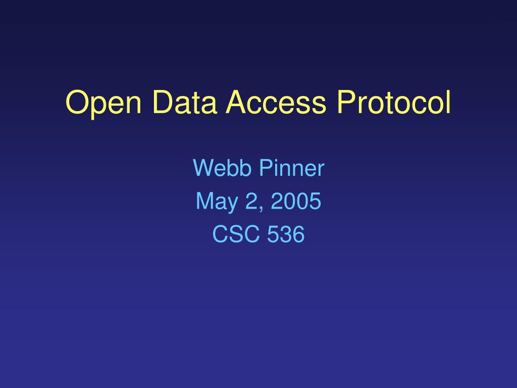 PPT - Open Data Access Protocol PowerPoint Presentation, free download ...