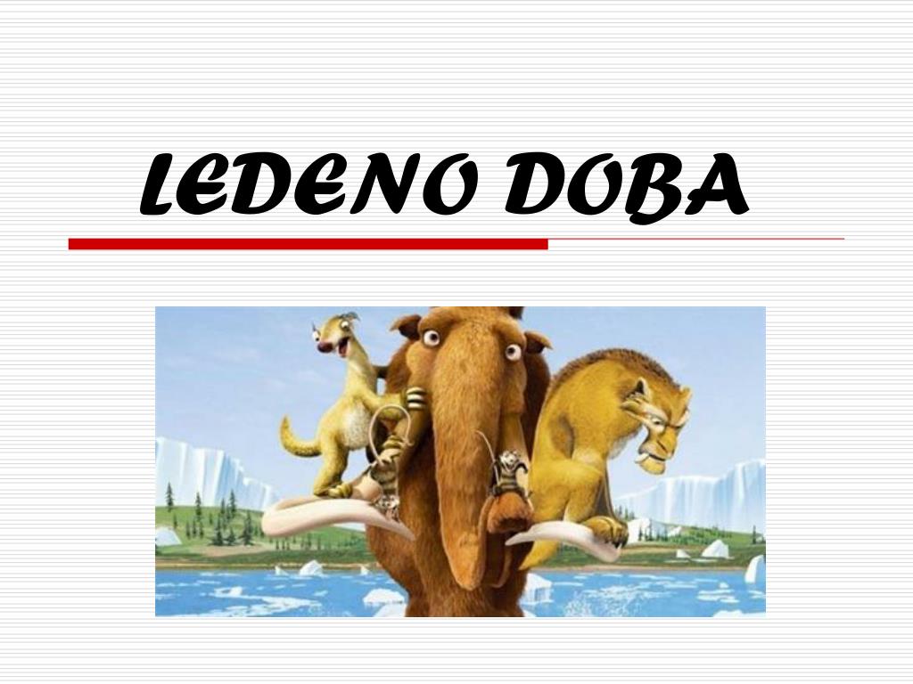 PPT - LEDENO DOBA PowerPoint Presentation, free download - ID:4036400