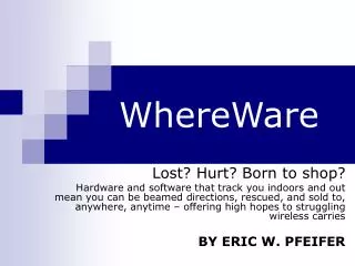 PPT - WhereWare: Revolutionizing Location Tracking Technology ...