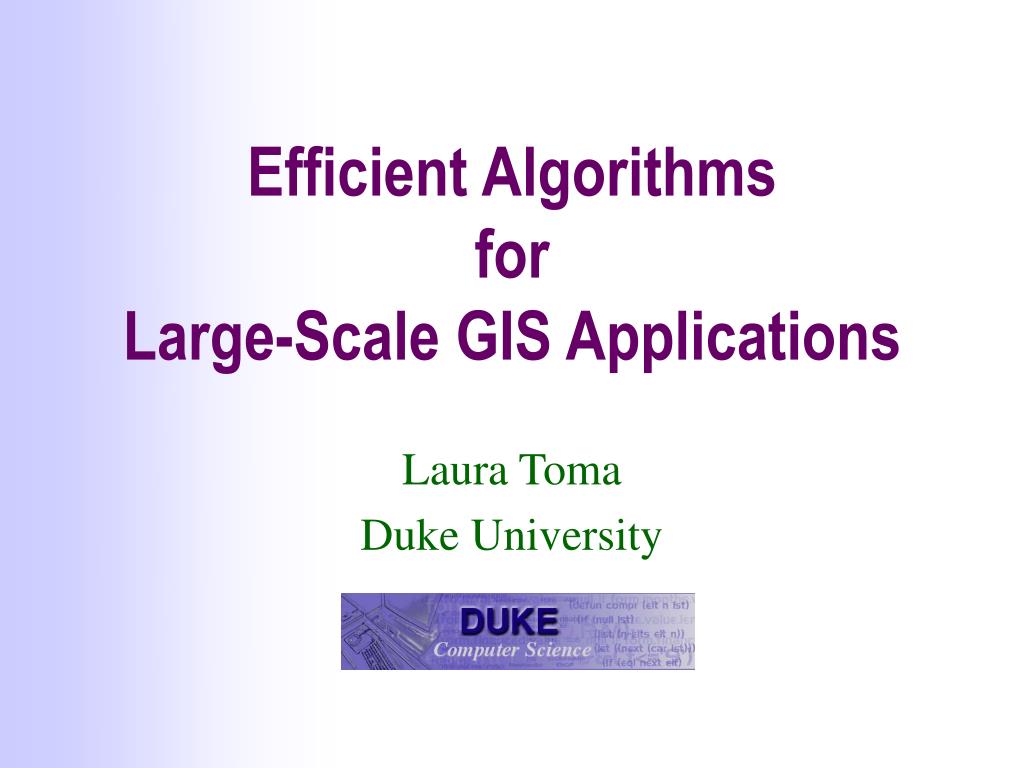 PPT - Efficient Algorithms for Large-Scale GIS Applications PowerPoint ...