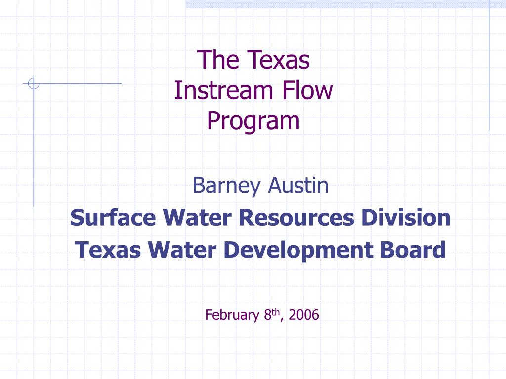 PPT - The Texas Instream Flow Program PowerPoint Presentation, free ...