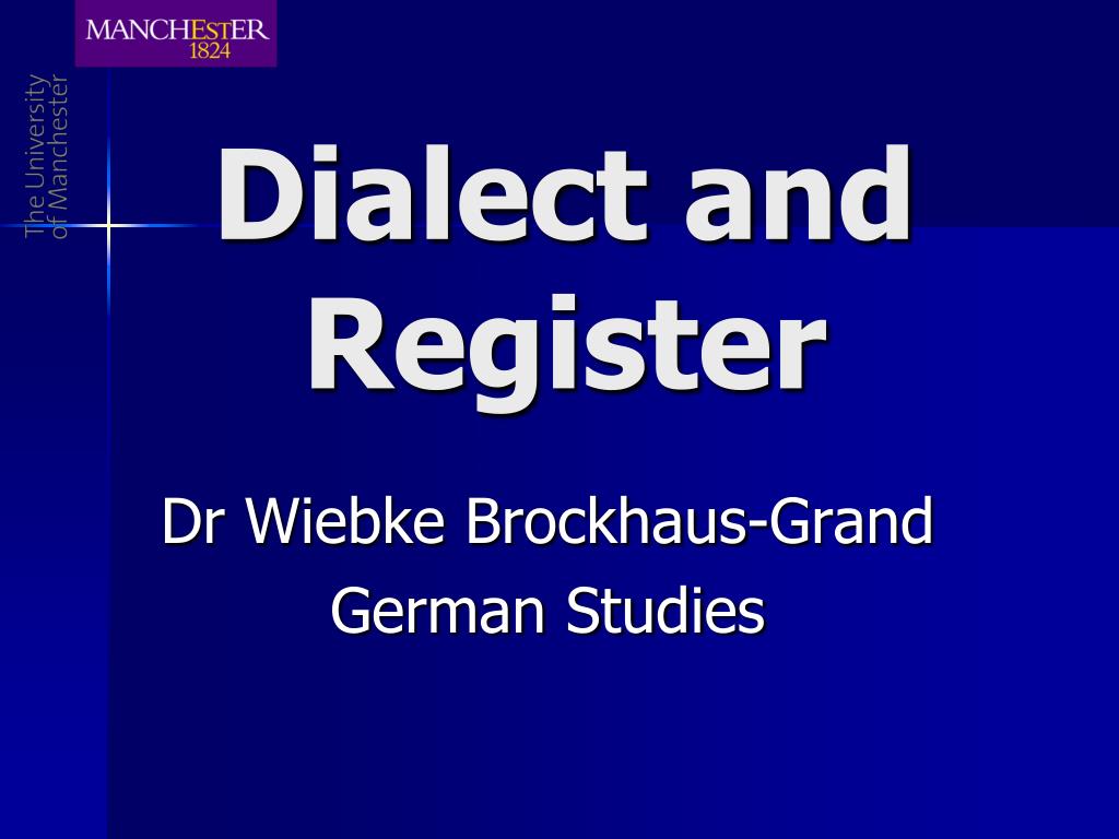 PPT - Dialect and Register PowerPoint Presentation, free download - ID ...