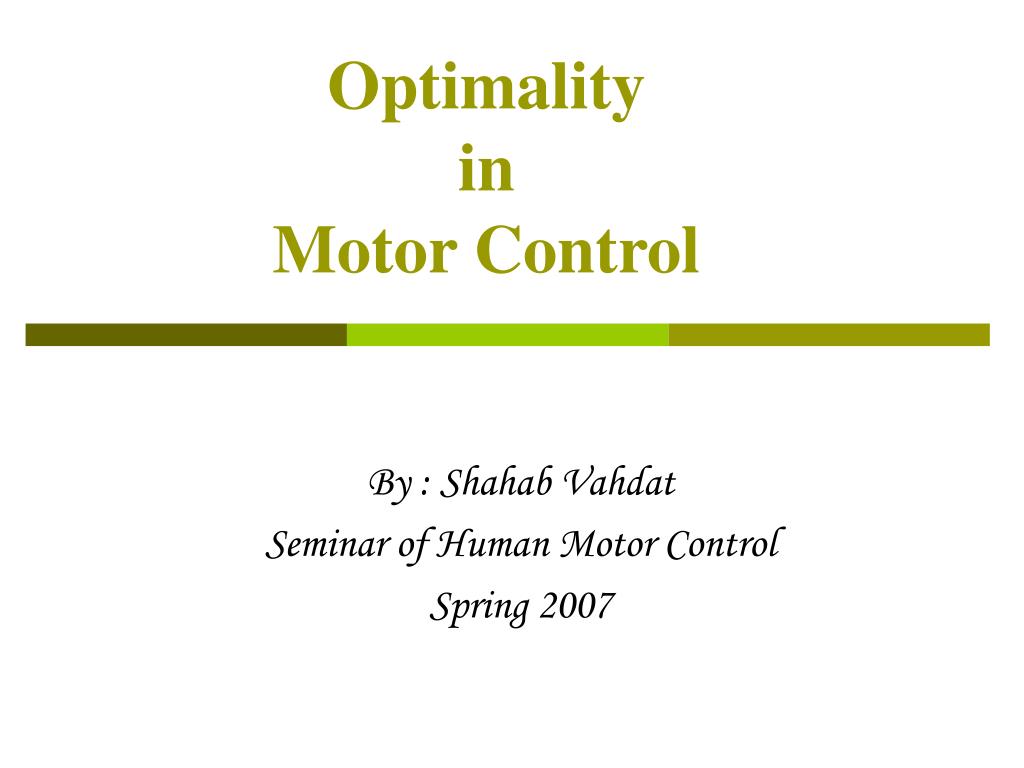 PPT - Optimality in Motor Control PowerPoint Presentation, free ...