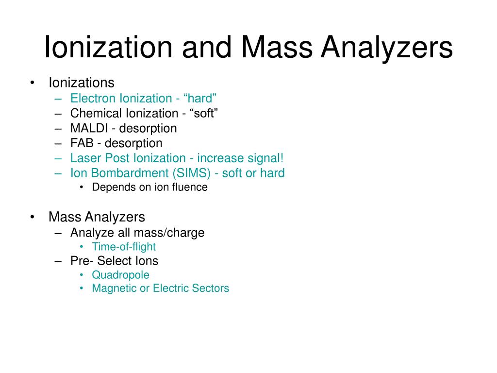 PPT - Ionization and Mass Analyzers PowerPoint Presentation, free download - ID:4042130