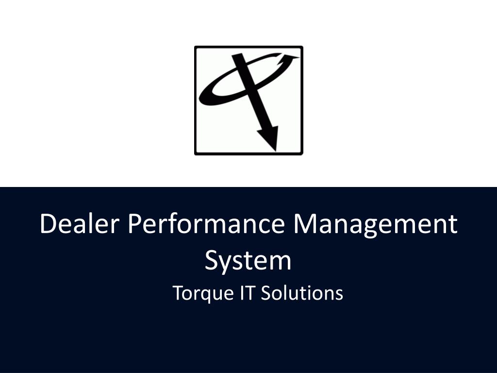 PPT - Dealer Performance Management System PowerPoint Presentation ...