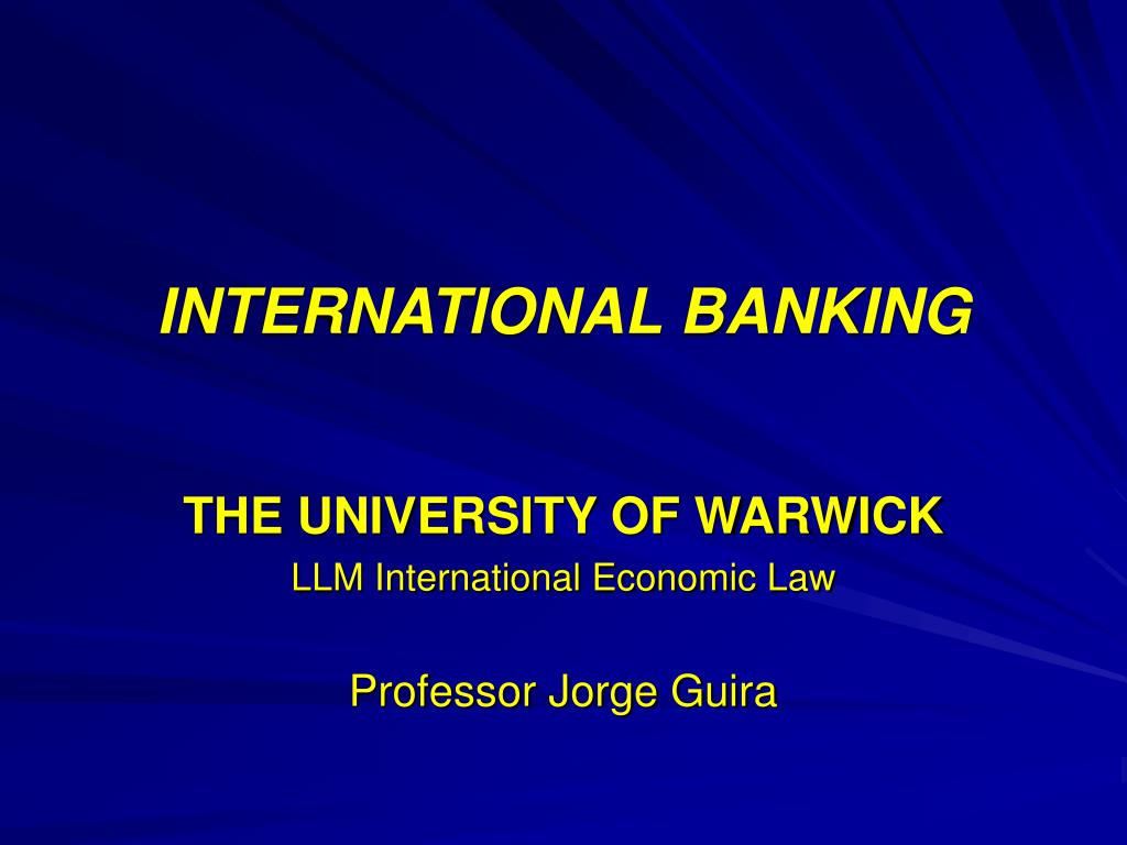 PPT - INTERNATIONAL BANKING PowerPoint Presentation, free download - ID ...