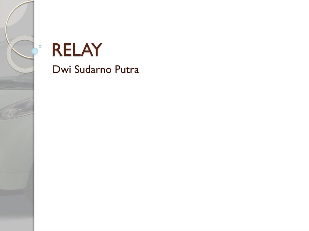 PPT - RELAY PowerPoint Presentation, free download - ID:4042690