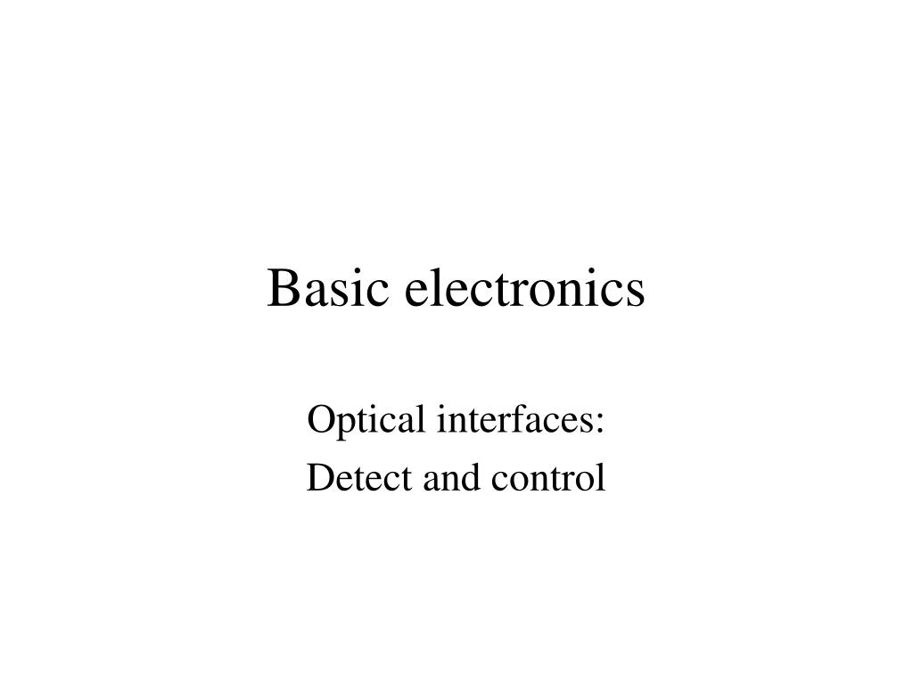 PPT - Basic electronics PowerPoint Presentation, free download - ID:4043491