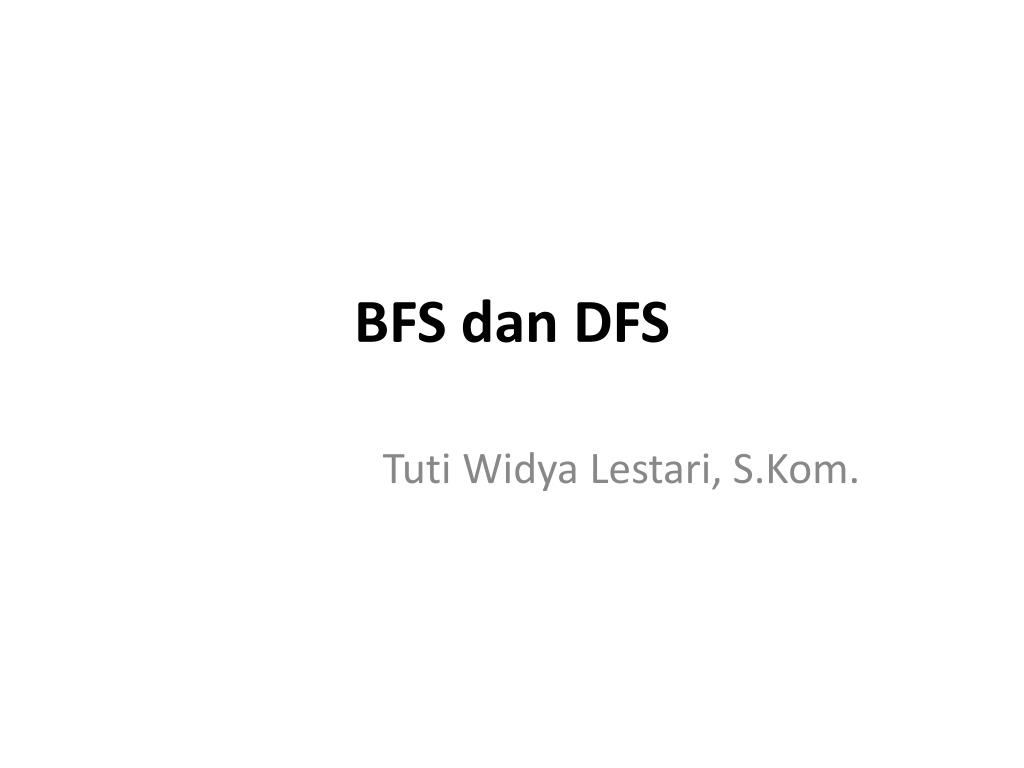 PPT - BFS dan DFS PowerPoint Presentation, free download - ID:4043585
