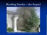PPT - The ART of Reading Smoke PowerPoint Presentation, free download ...