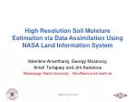 PPT - Soil Moisture Data Assimilation in the SHEELS Land Surface Model ...