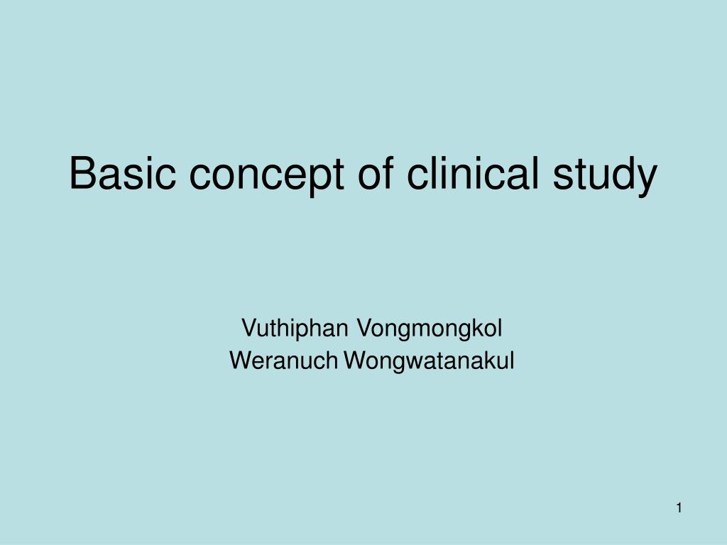 PPT - Basic concept of clinical study PowerPoint Presentation, free ...