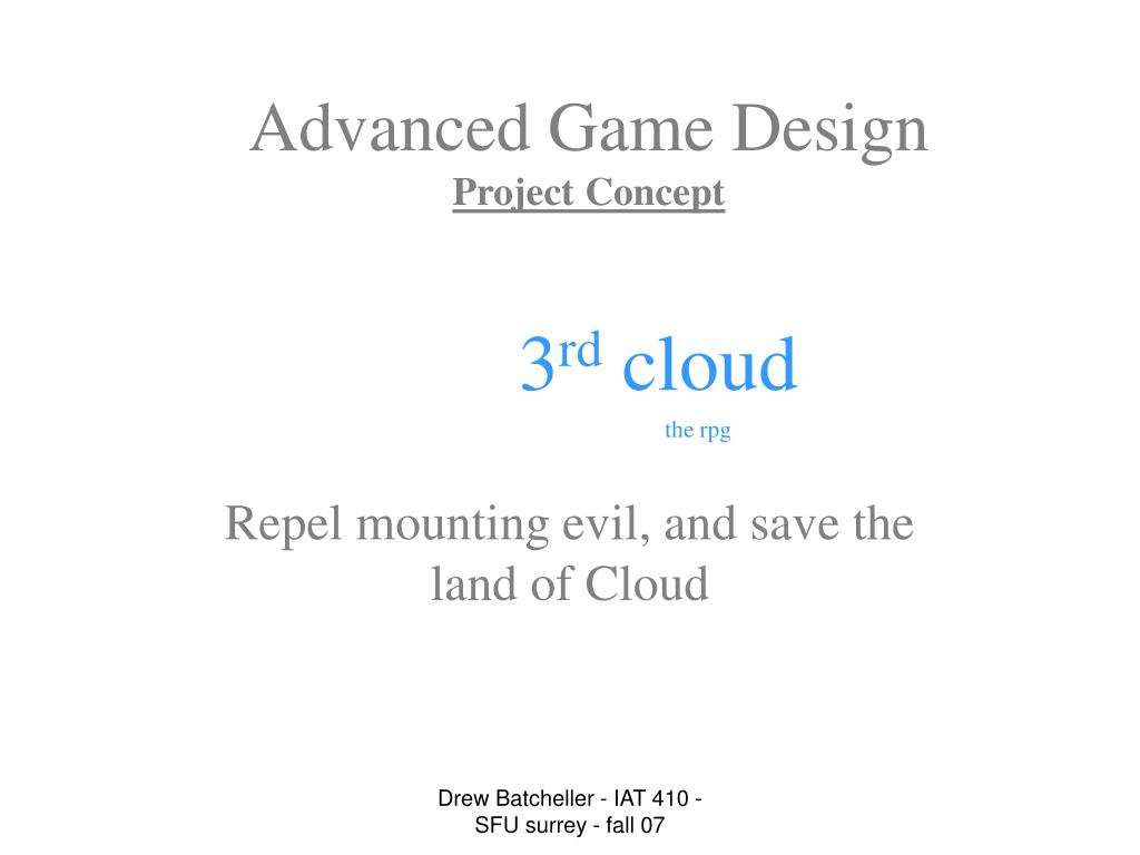 PPT - Advanced Game Design Project Concept PowerPoint Presentation ...