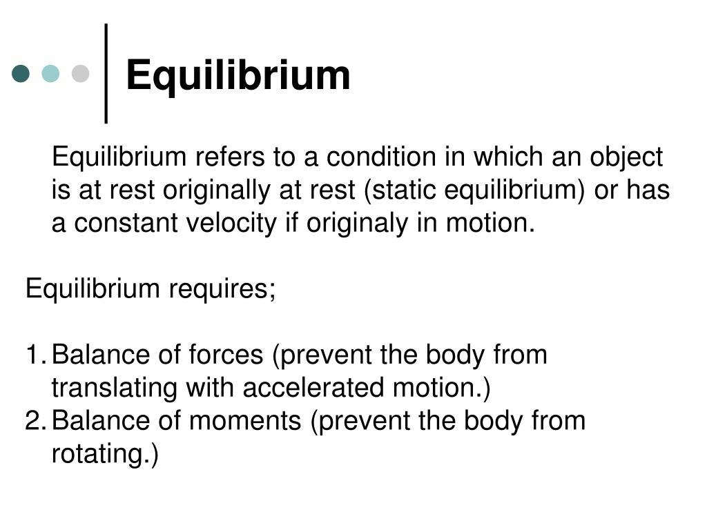 PPT - Equilibrium PowerPoint Presentation, free download - ID:4048411