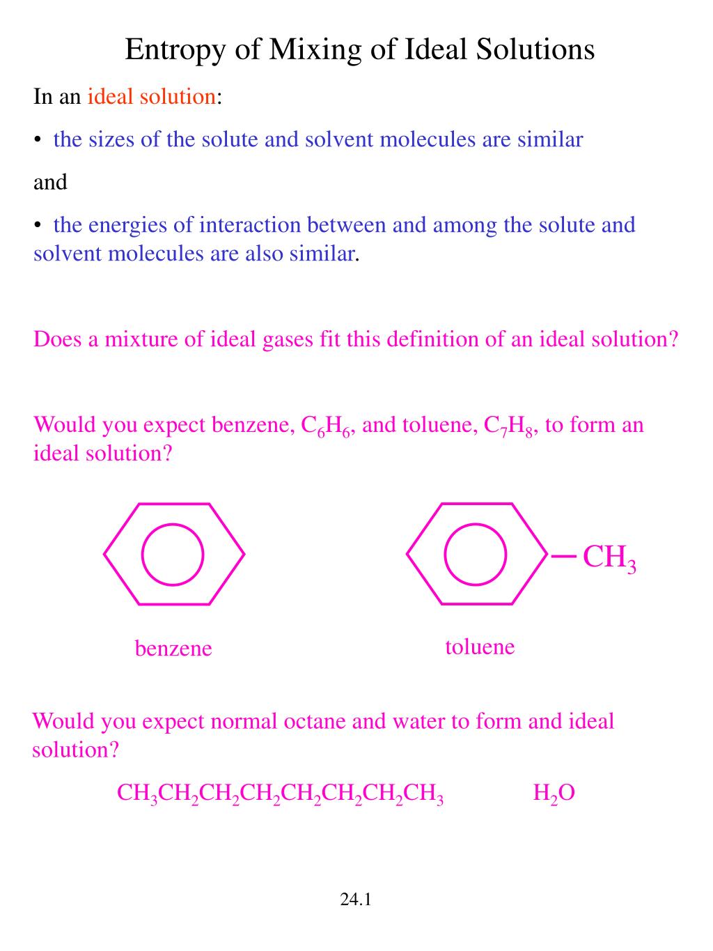 PPT - Entropy of Mixing of Ideal Solutions In an ideal solution ...