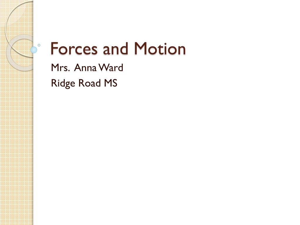 PPT - Forces and Motion PowerPoint Presentation, free download - ID:4049071