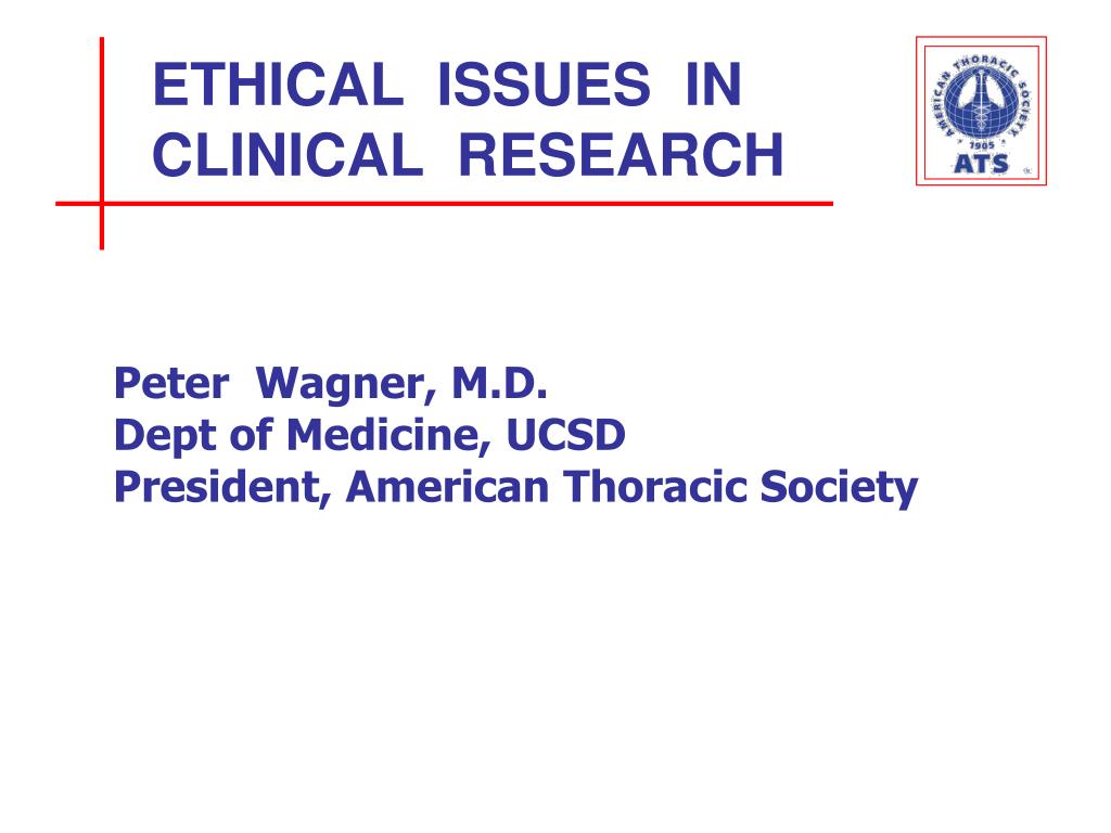 PPT - ETHICAL ISSUES IN CLINICAL RESEARCH PowerPoint Presentation, free ...