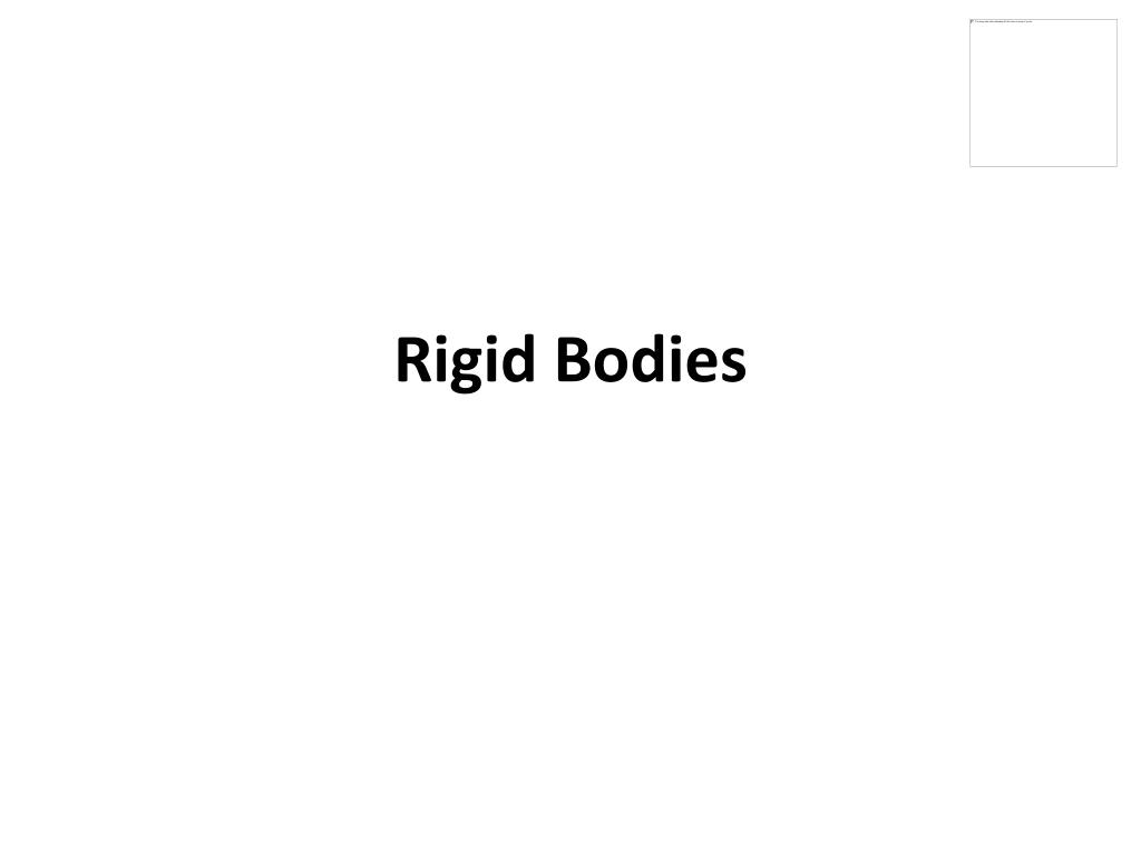 PPT - Rigid Bodies PowerPoint Presentation, free download - ID:4050491