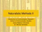 PPT - Naturalistic Evaluation PowerPoint Presentation, free download ...