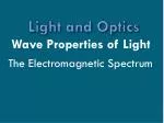 PPT - Light, optics and colour PowerPoint Presentation, free download ...