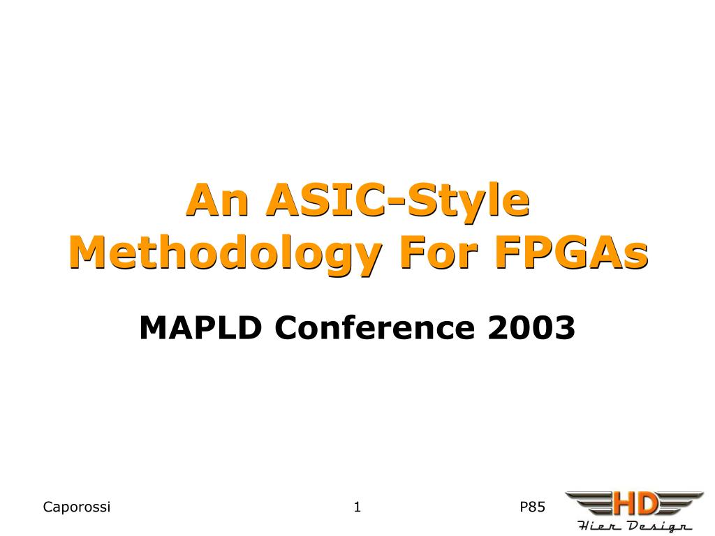 PPT - An ASIC-Style Methodology For FPGAs PowerPoint Presentation, free ...