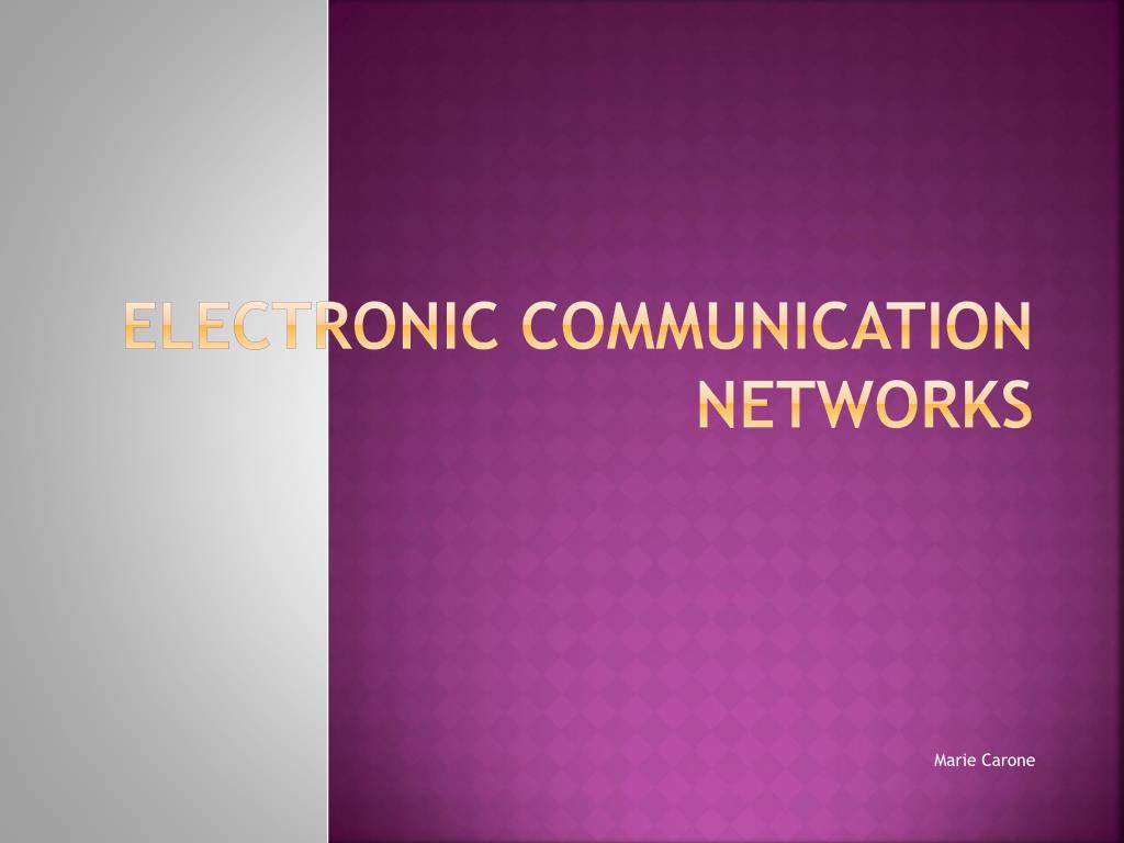 PPT - Electronic Communication Networks PowerPoint Presentation, free ...