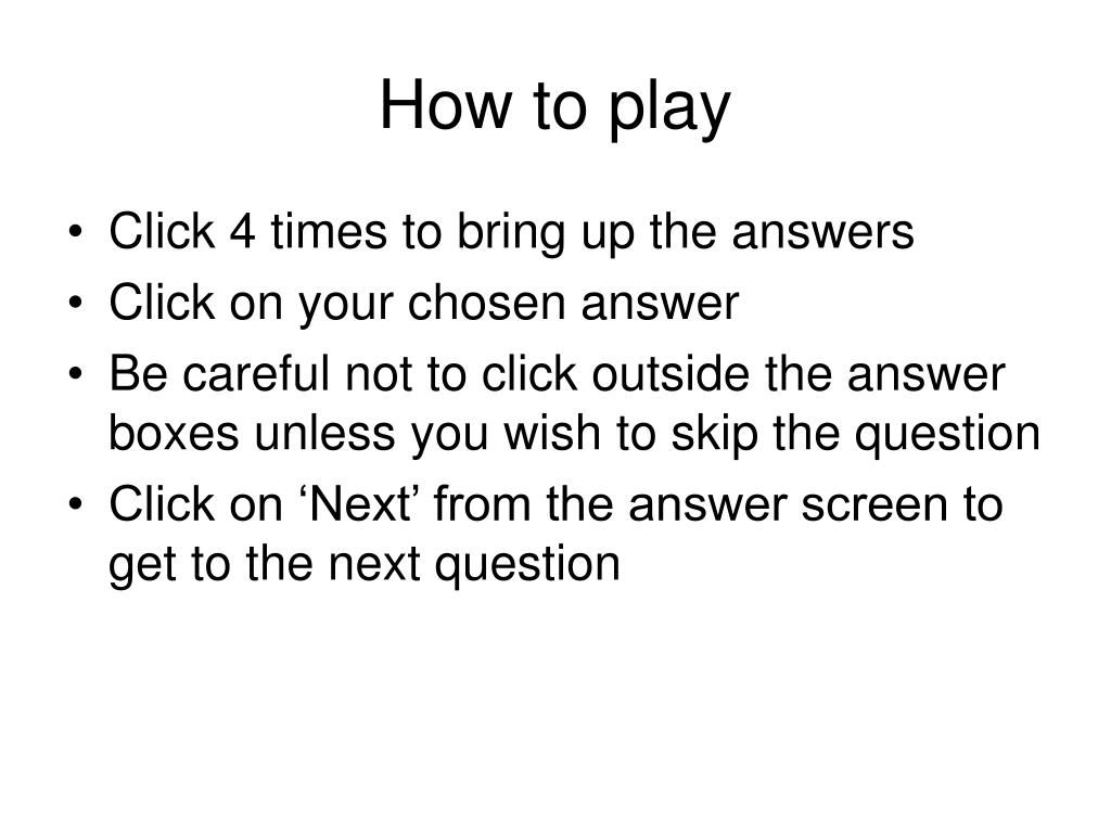 PPT - How to play PowerPoint Presentation, free download - ID:4058380