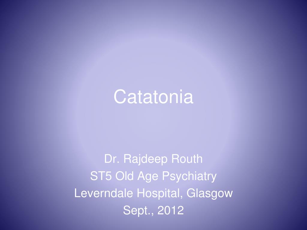 PPT - Catatonia PowerPoint Presentation, free download - ID:4060196