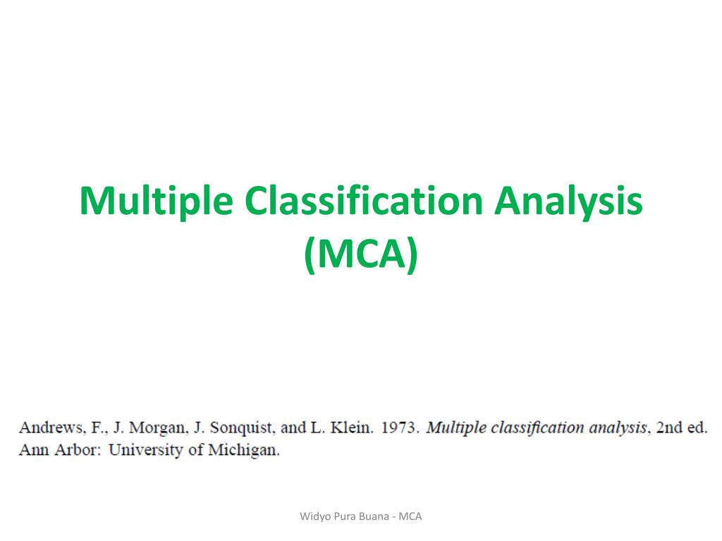 PPT - Multiple Classification Analysis (MCA) PowerPoint Presentation ...