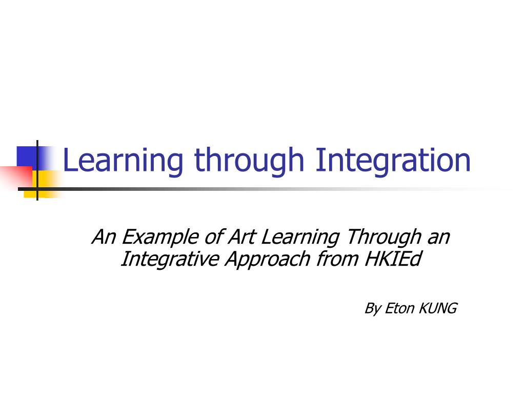 PPT - Learning through Integration PowerPoint Presentation, free ...