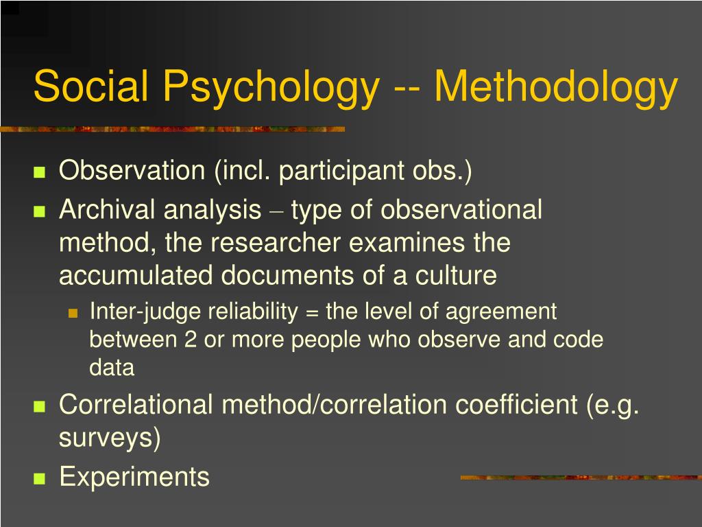 PPT - Social Psychology -- Methodology PowerPoint Presentation, free ...