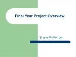 PPT - Final Year Project PowerPoint Presentation, free download - ID:264405