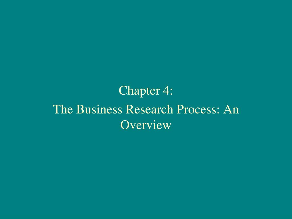 PPT - Chapter 4: The Business Research Process: An Overview PowerPoint ...