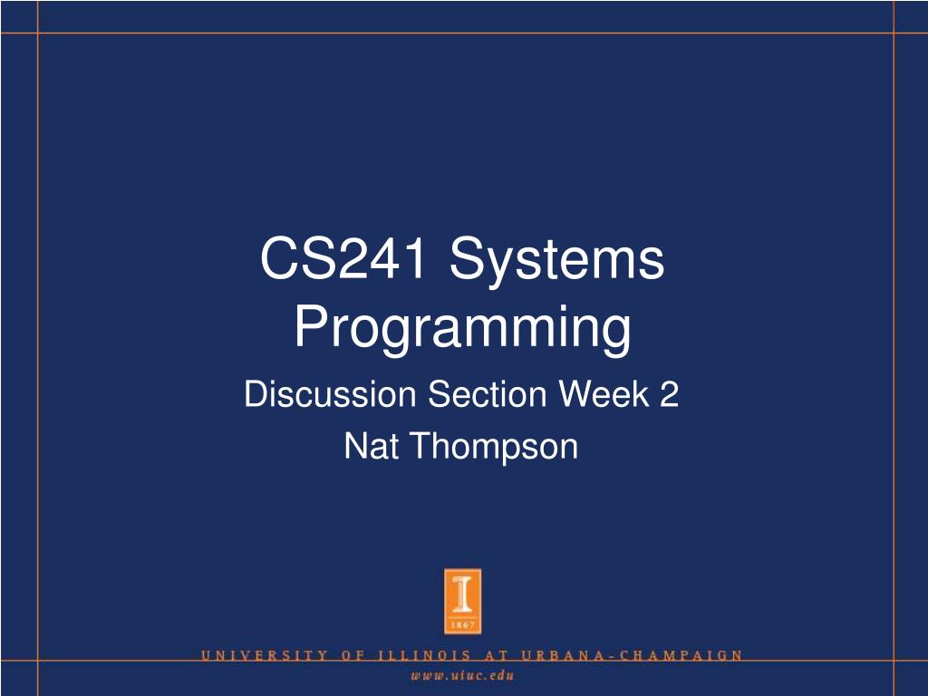 PPT - CS241 Systems Programming PowerPoint Presentation, free download - ID:4068843
