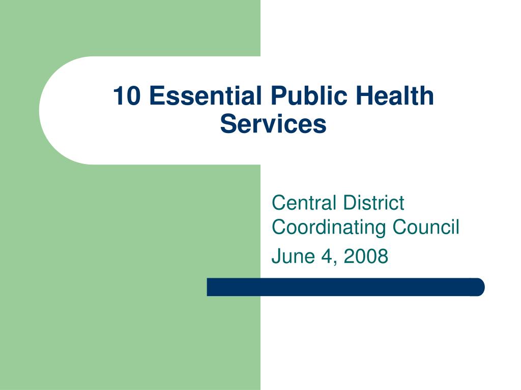 PPT - 10 Essential Public Health Services PowerPoint Presentation, free ...