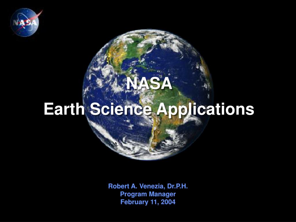 PPT - NASA Earth Science Applications PowerPoint Presentation, free ...