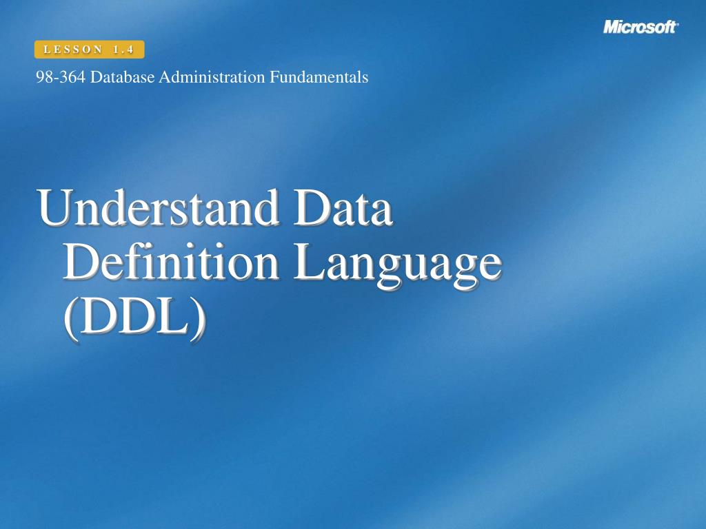 PPT - Understand Data Definition Language (DDL) PowerPoint Presentation - ID:4072542