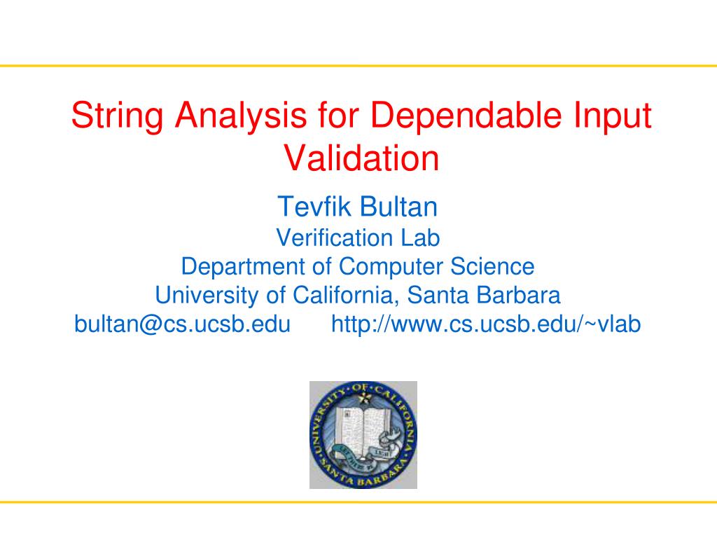 PPT - String Analysis for Dependable Input Validation PowerPoint Presentation - ID:4072625