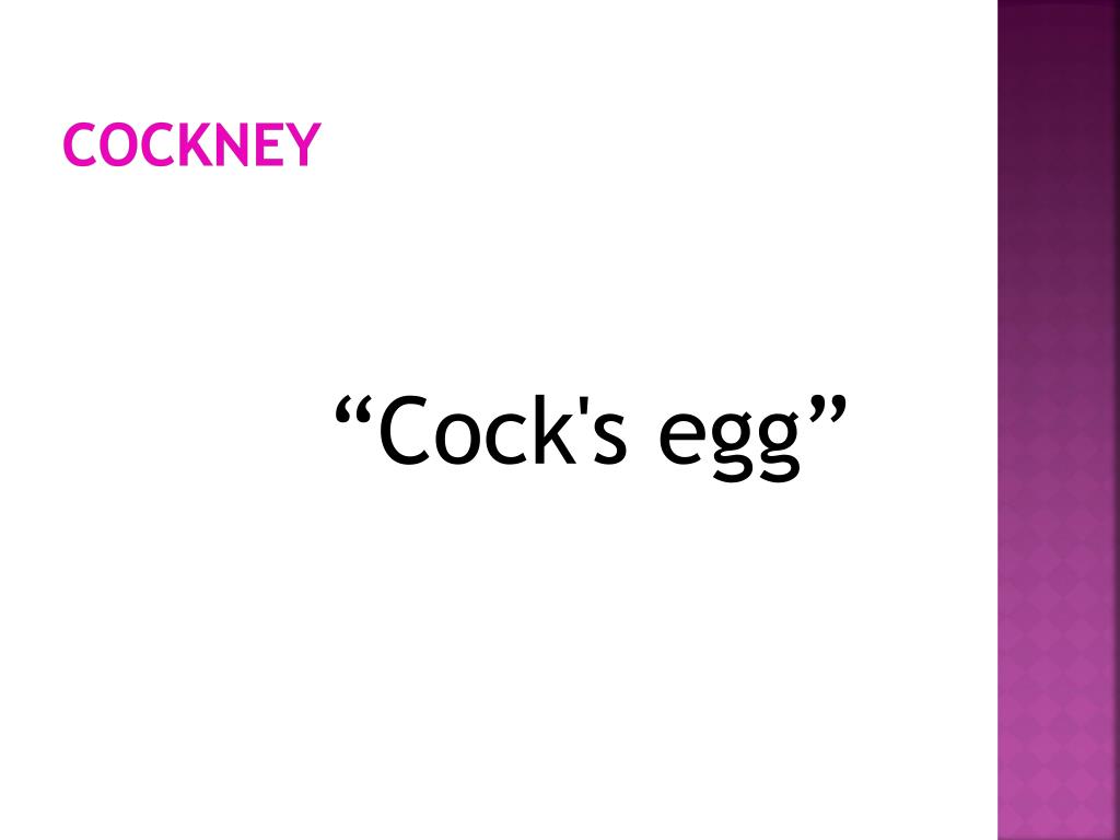 PPT - Cockney PowerPoint Presentation, free download - ID:4074922