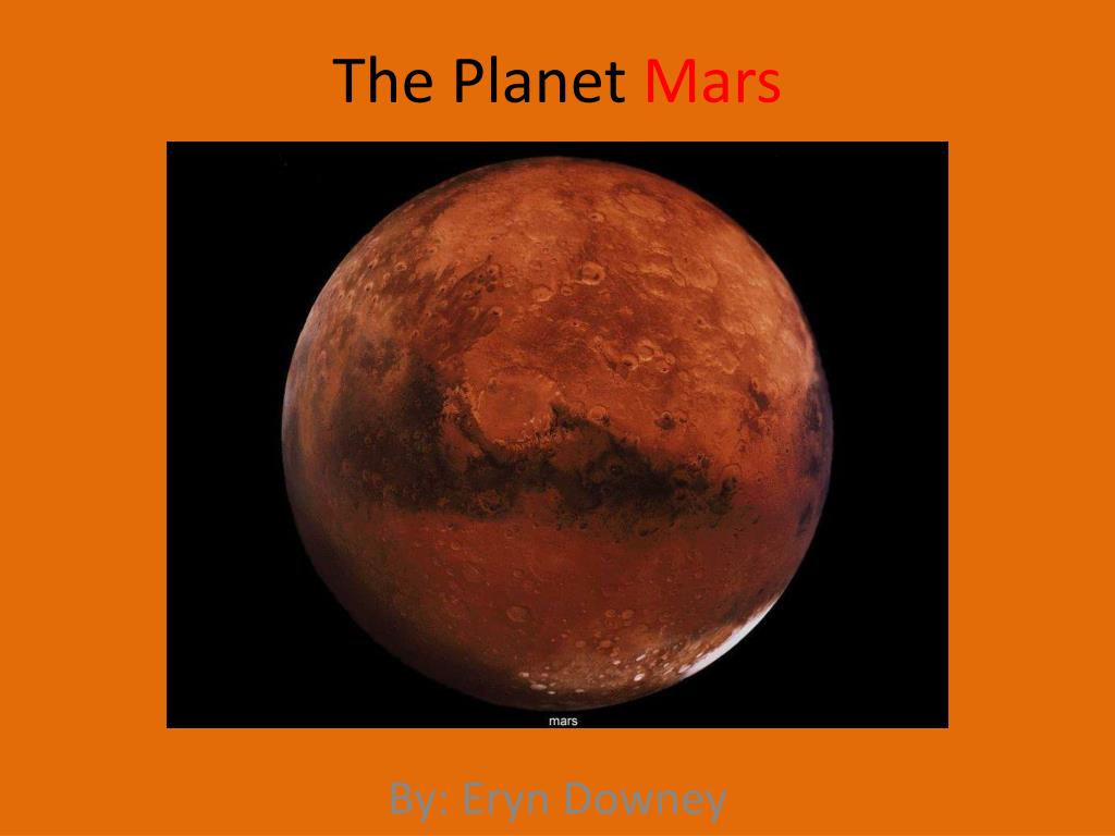 PPT - The Planet Mars PowerPoint Presentation, free download - ID:4075622