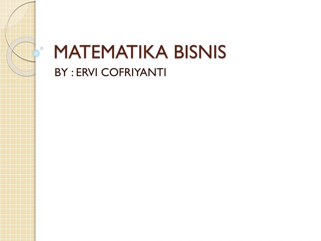 PPT - MATEMATIKA BISNIS PowerPoint Presentation, free download - ID:4076578