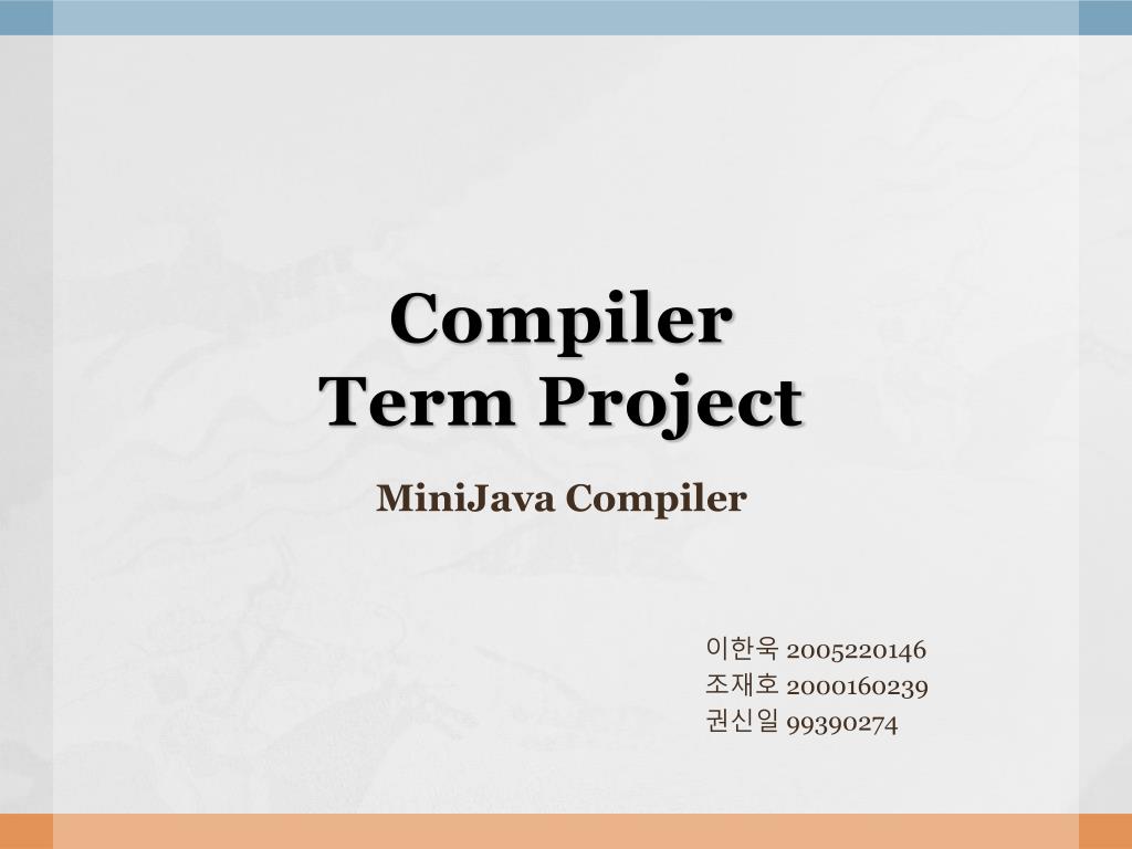 PPT - Compiler Term Project PowerPoint Presentation, free download - ID ...