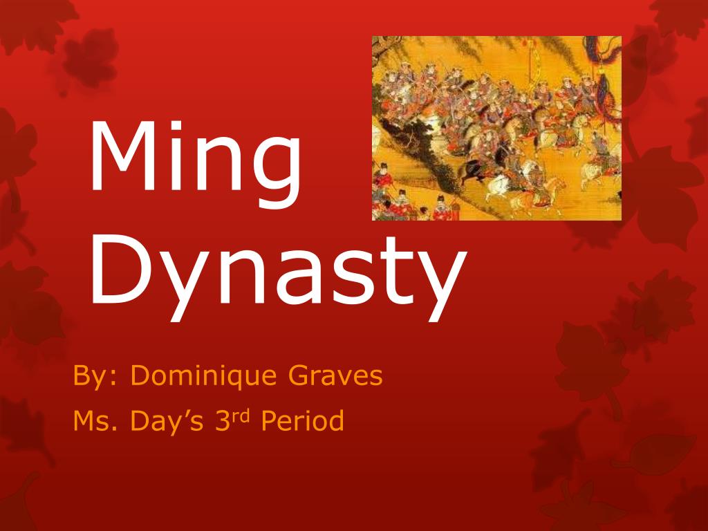 PPT - Ming Dynasty PowerPoint Presentation, free download - ID:4077538