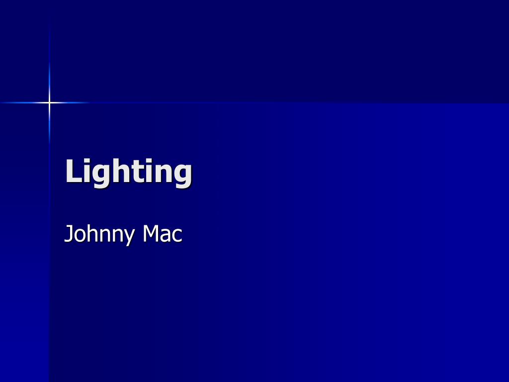 PPT - Lighting PowerPoint Presentation, free download - ID:4078397