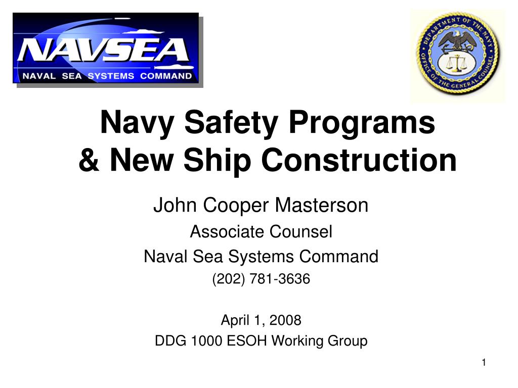 PPT - Navy Safety Programs & New Ship Construction PowerPoint ...