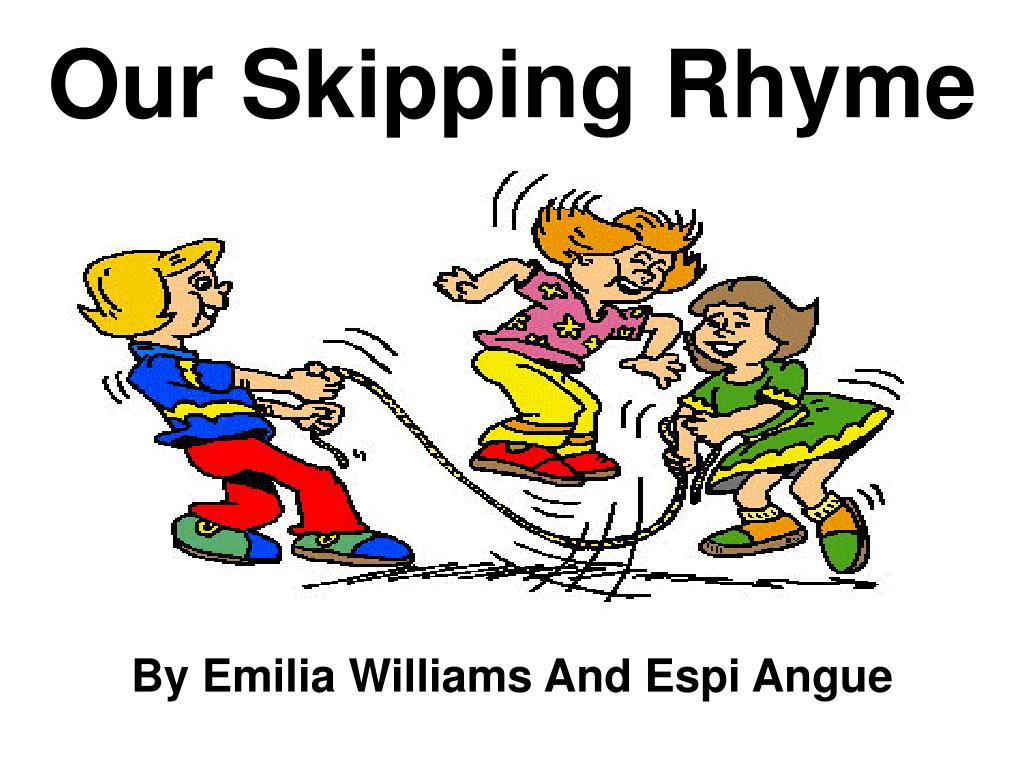 PPT - Our Skipping Rhyme PowerPoint Presentation, free download - ID ...